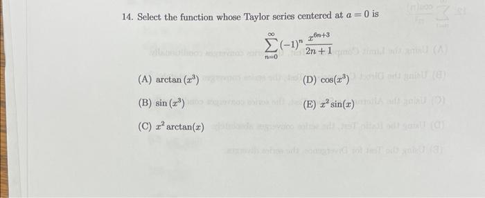 Solved 14. Select the function whose Taylor series centered | Chegg.com