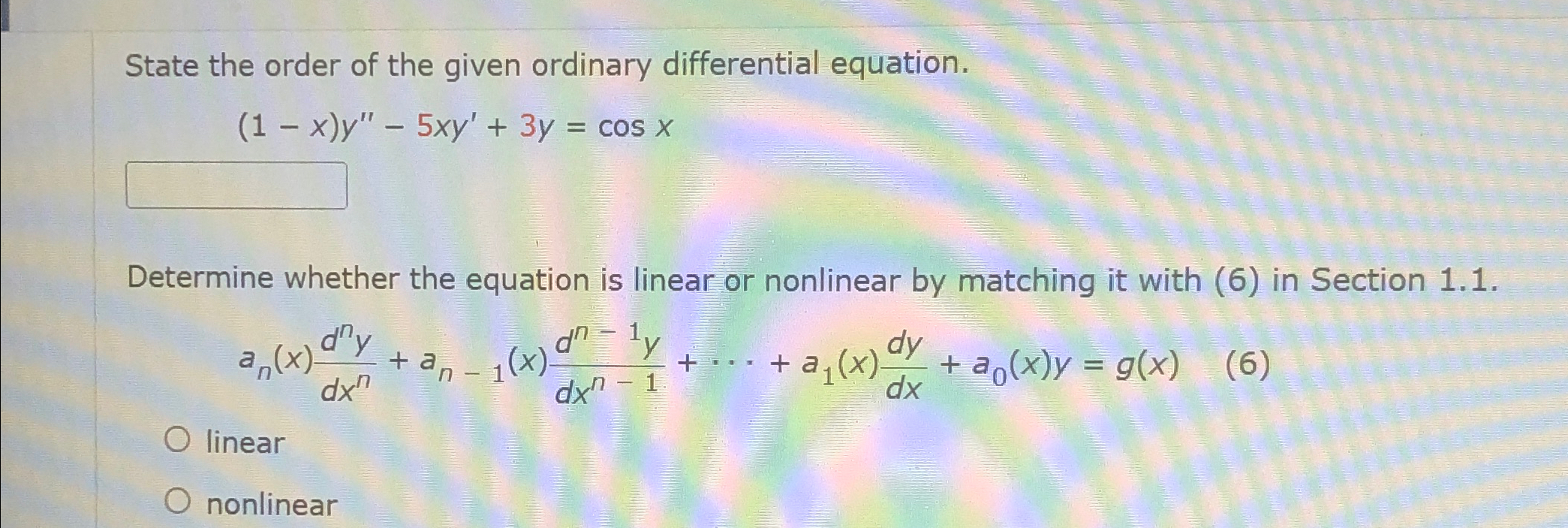Solved State the order of the given ordinary differential | Chegg.com