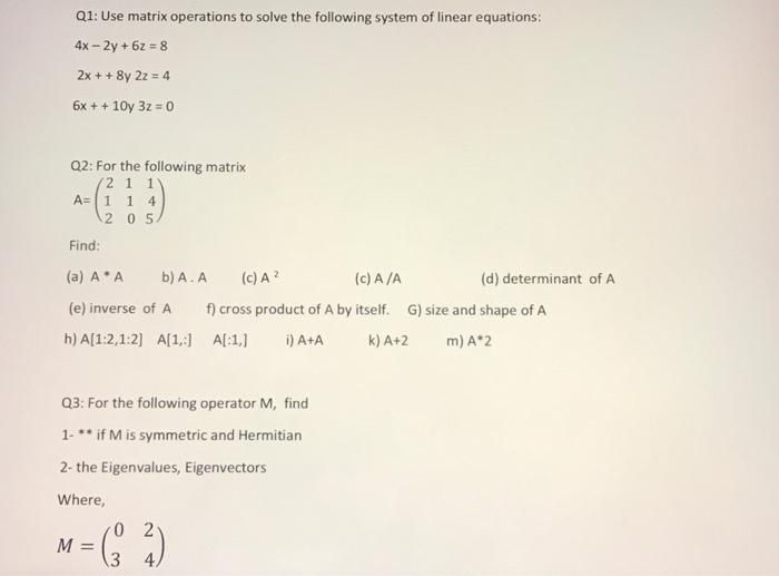 Solved python ::Q1: Use matrix operations to solve the | Chegg.com