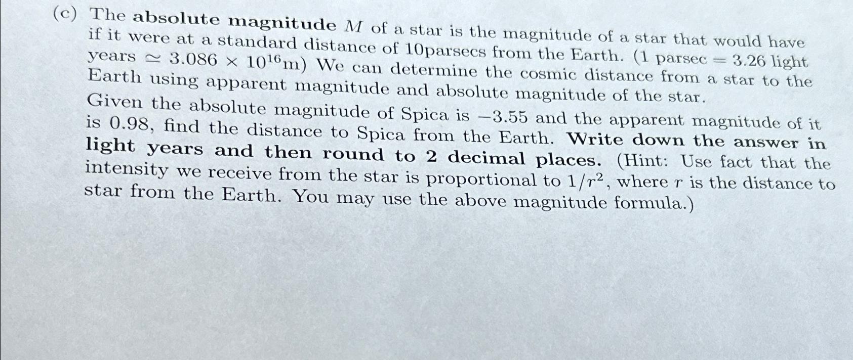 Solved (c) ﻿The absolute magnitude M ﻿of a star is the | Chegg.com