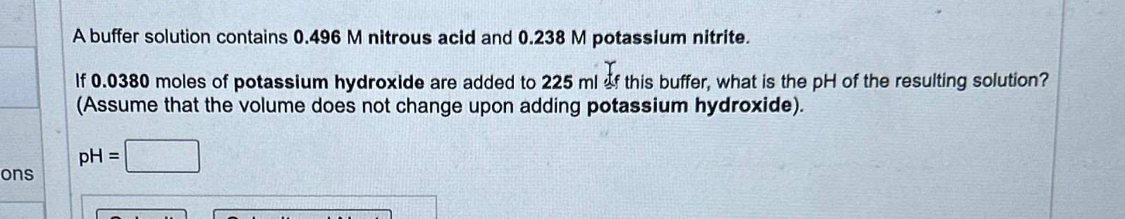 A buffer solution contains 0.496M ﻿nitrous acid and | Chegg.com