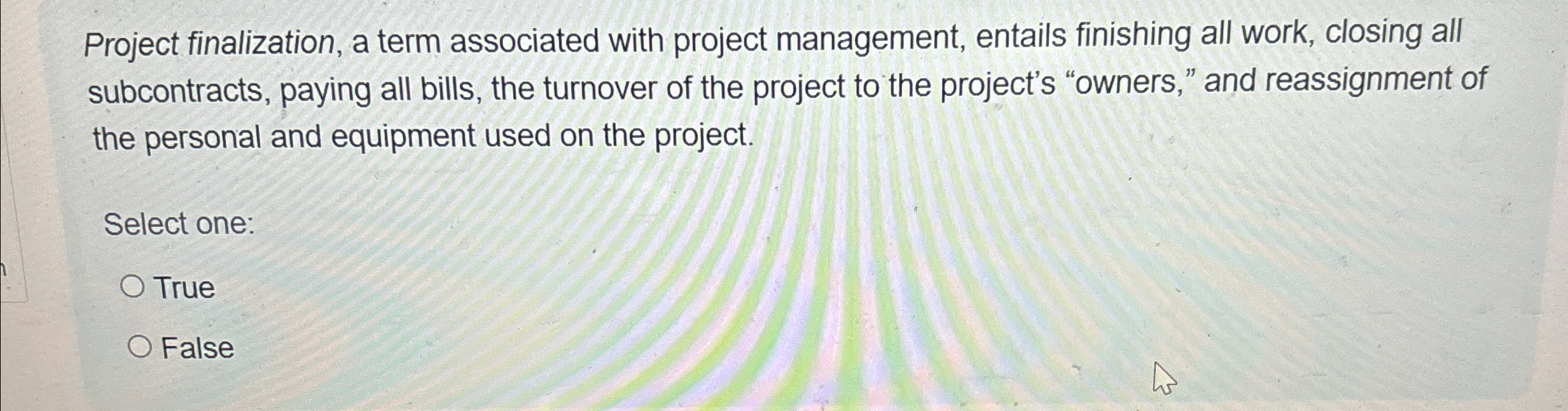 Solved Project finalization, a term associated with project | Chegg.com