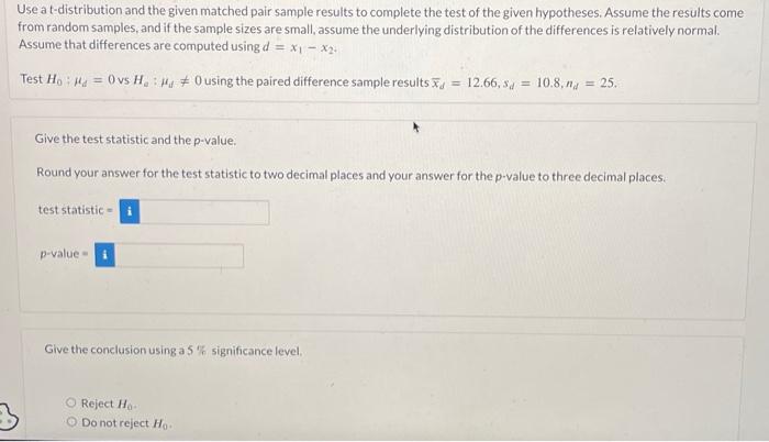 Solved Use a t-distribution and the given matched pair | Chegg.com