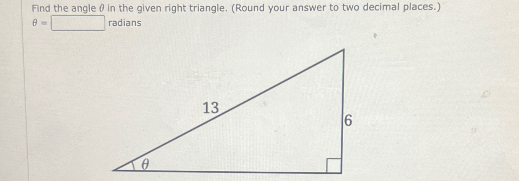 Solved Find the angle θ ﻿in the given right triangle. (Round | Chegg.com