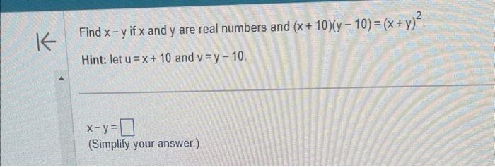 Solved Find x−y if x and y are real numbers and | Chegg.com