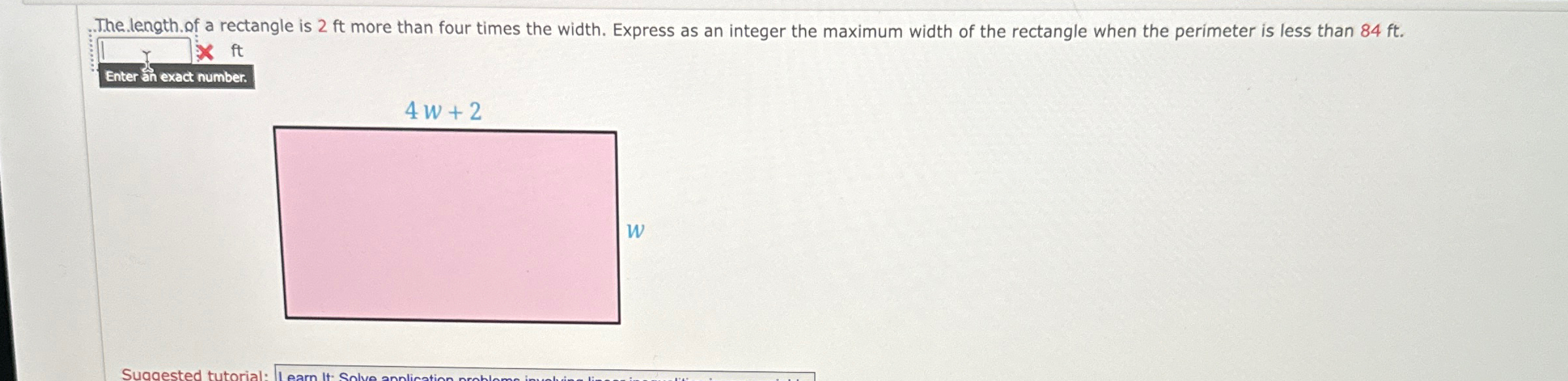 Solved The.length.of a rectangle is 2ft ﻿more than four | Chegg.com
