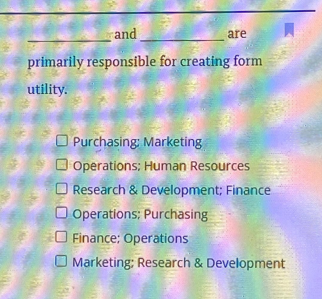 Solved and are primarily responsible for creating form | Chegg.com