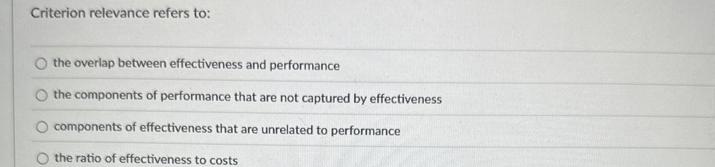 Solved Criterion relevance refers to:the overlap between | Chegg.com