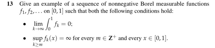 Solved 13 Give an example of a sequence of nonnegative Borel | Chegg.com