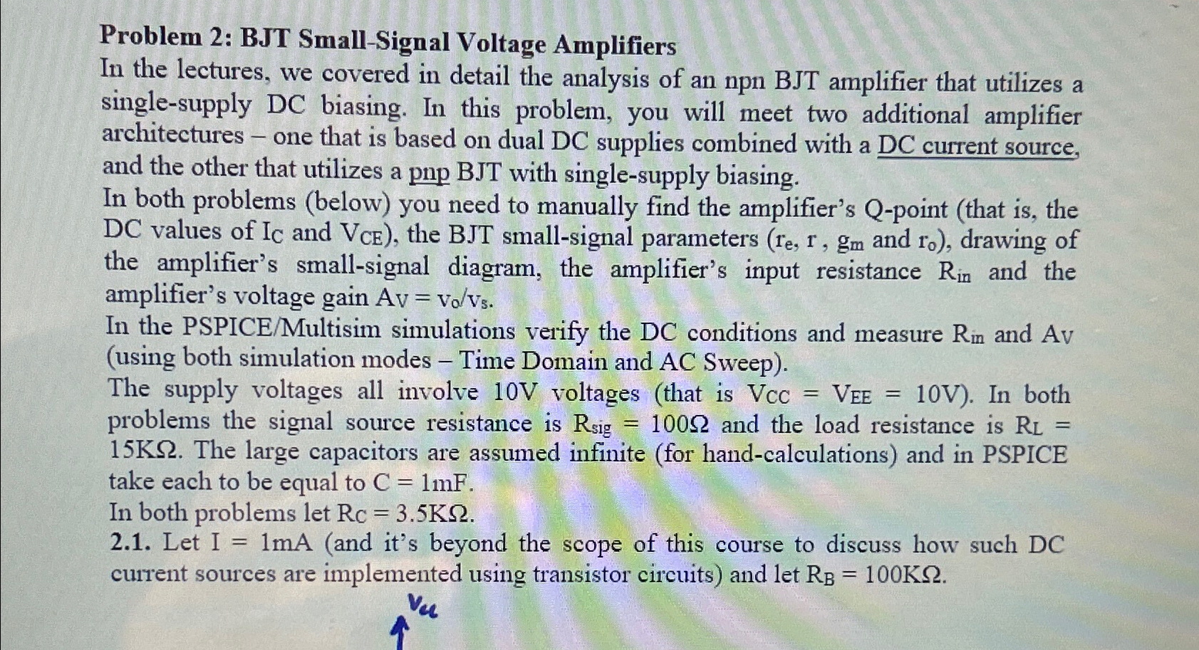 Solved Problem 2: BJT Small-Signal Voltage AmplifiersIn the | Chegg.com