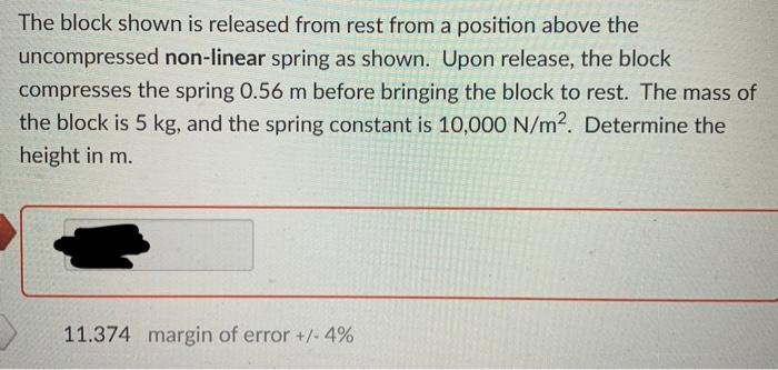 Solved The block shown is released from rest from a position | Chegg.com