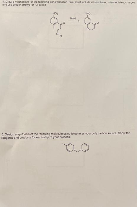 Solved 4. Draw a mechanism for the following transformation. | Chegg.com