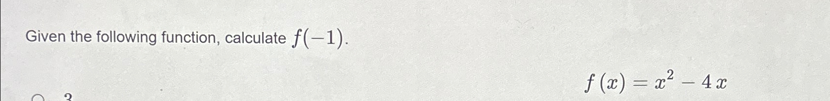 Solved Given the following function, calculate | Chegg.com