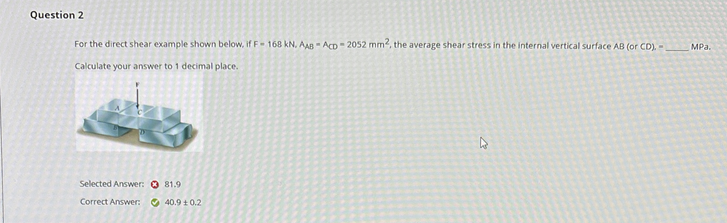 Solved Question 2For the direct shear example shown below, | Chegg.com