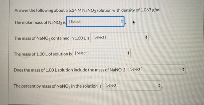 Solved Answer the following about a 5.34 M NaNO3 solution | Chegg.com