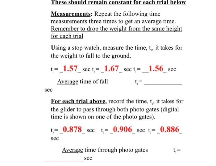 Solved These should remain constant for each trial below | Chegg.com
