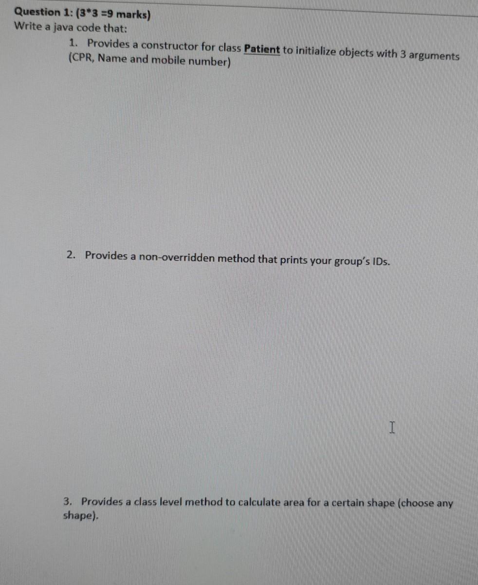 Solved Question 1: (3*3 =9 marks) Write a java code that: 1. | Chegg.com
