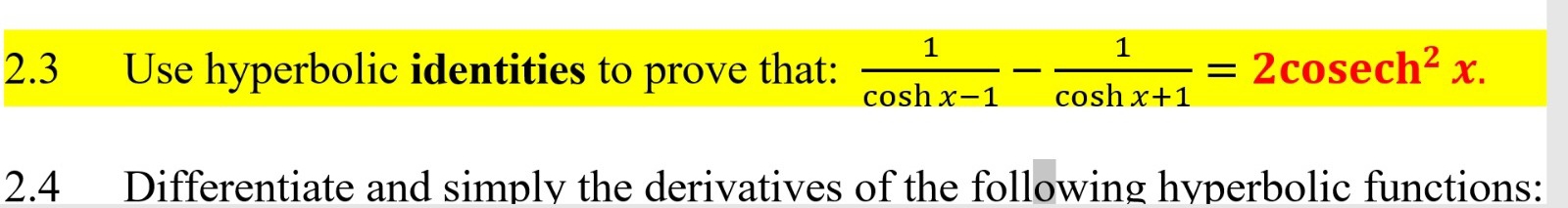 Solved 2.3 ﻿Use hyperbolic identities to prove that: | Chegg.com