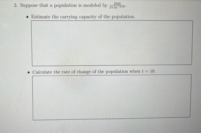 Solved 3. Suppose that a population is modeled by | Chegg.com