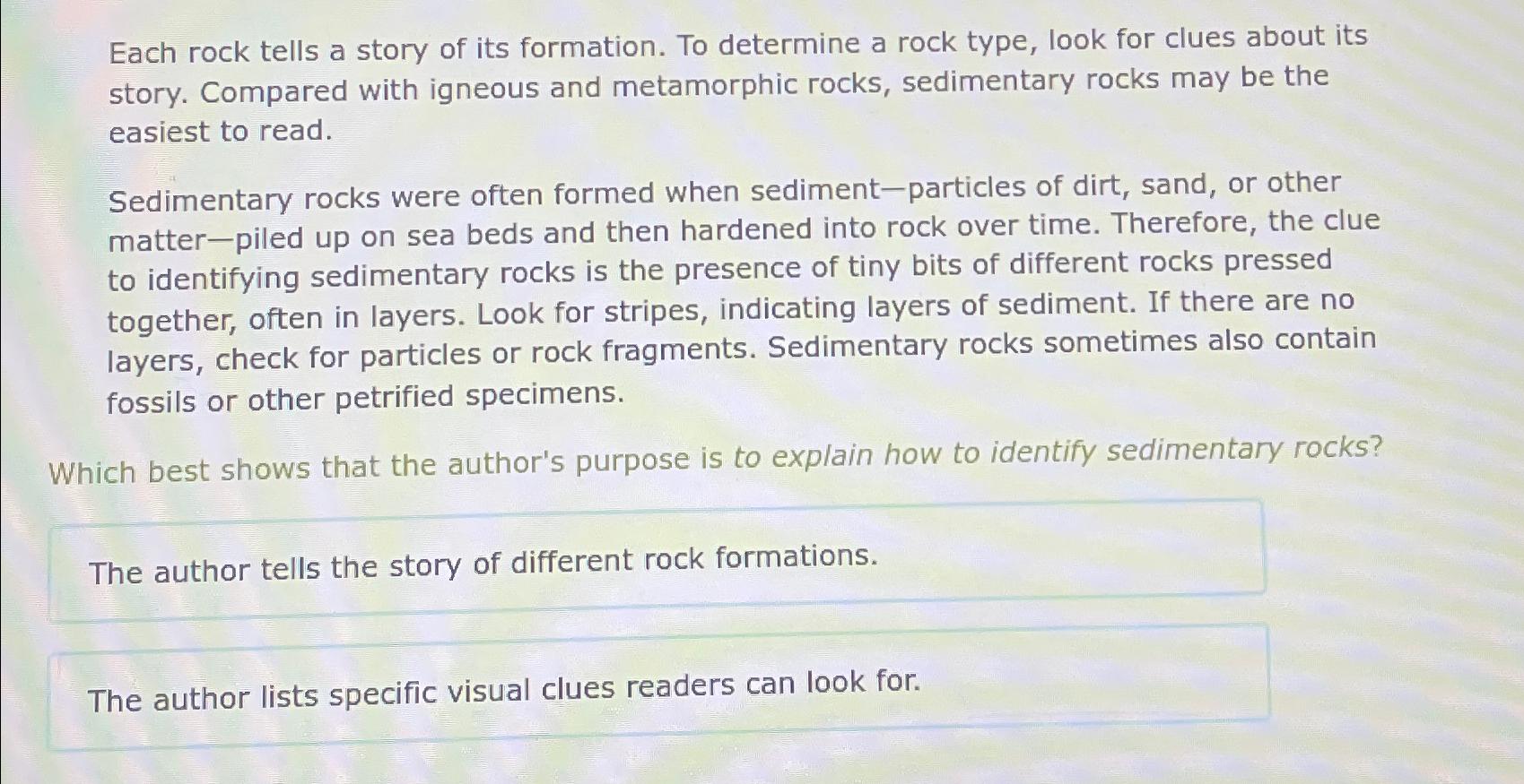 Solved Each rock tells a story of its formation. To | Chegg.com