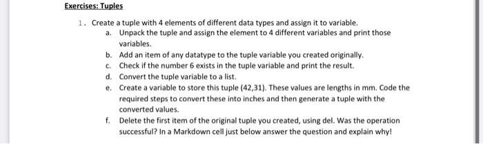 Solved 1. Create a tuple with 4 elements of different data | Chegg.com