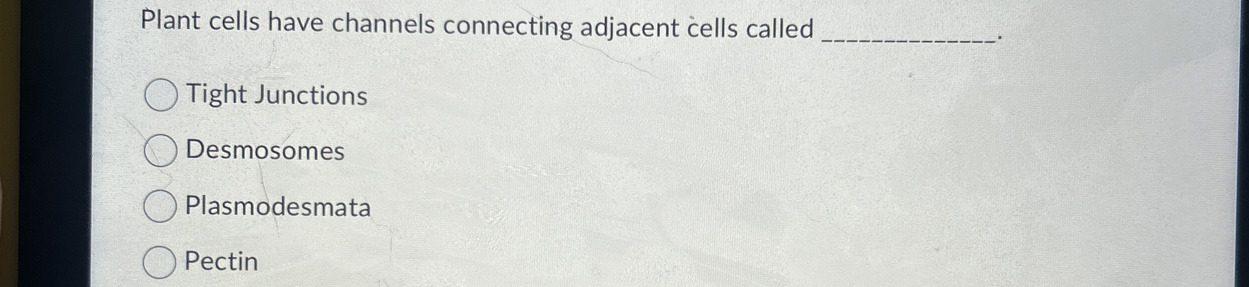 Solved Plant cells have channels connecting adjacent cells | Chegg.com
