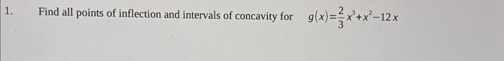 Solved Find all points of inflection and intervals of | Chegg.com