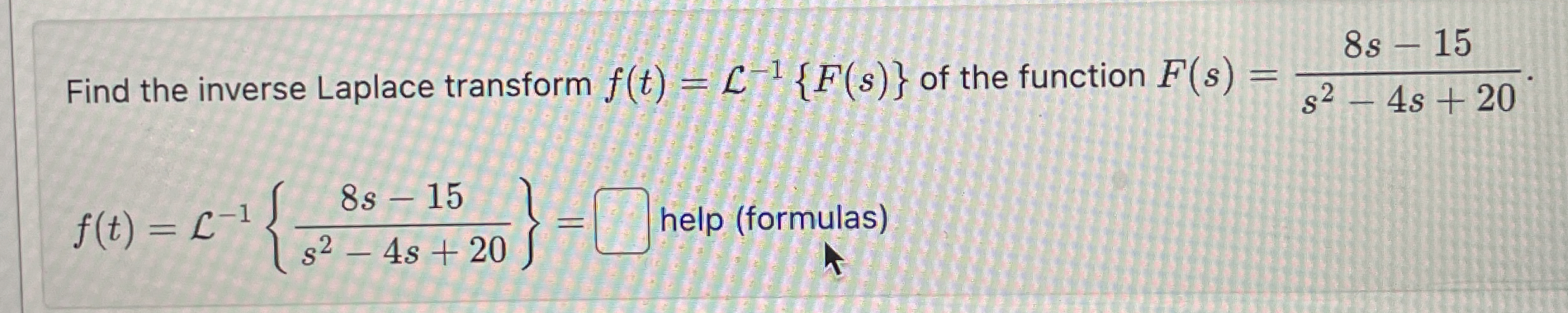 Solved Find the inverse Laplace transform f(t)=L-1{F(s)} ﻿of | Chegg.com