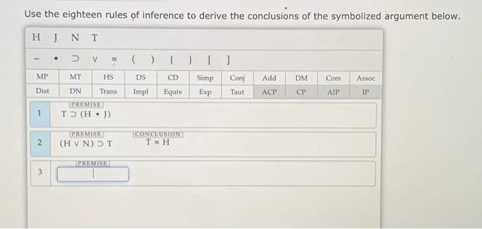 Use the eighteen rules of inference to derive the | Chegg.com