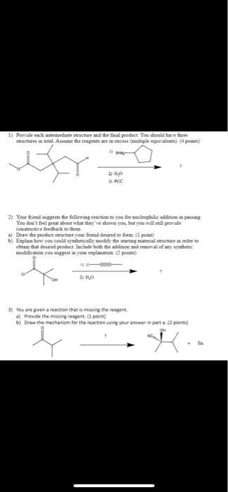 Solved 1) Provide each intermediane structure and the finat | Chegg.com