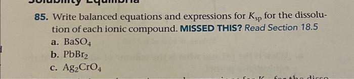 Solved 85. Write balanced equations and expressions for Ksp | Chegg.com