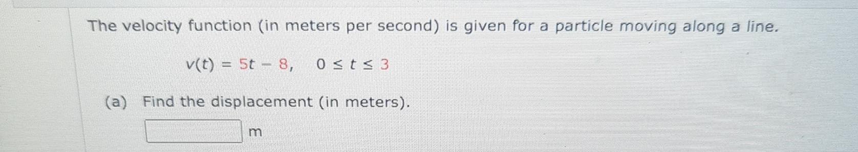 Solved The velocity function (in meters per second) ﻿is | Chegg.com