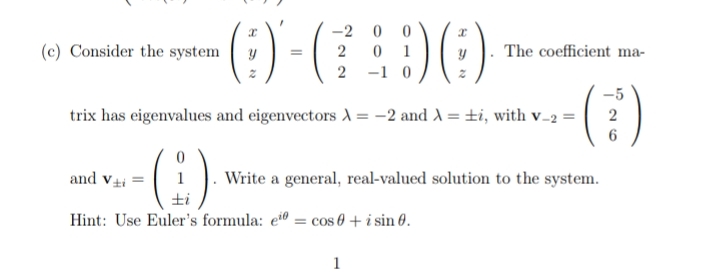 Solved (c) ﻿Consider the system | Chegg.com