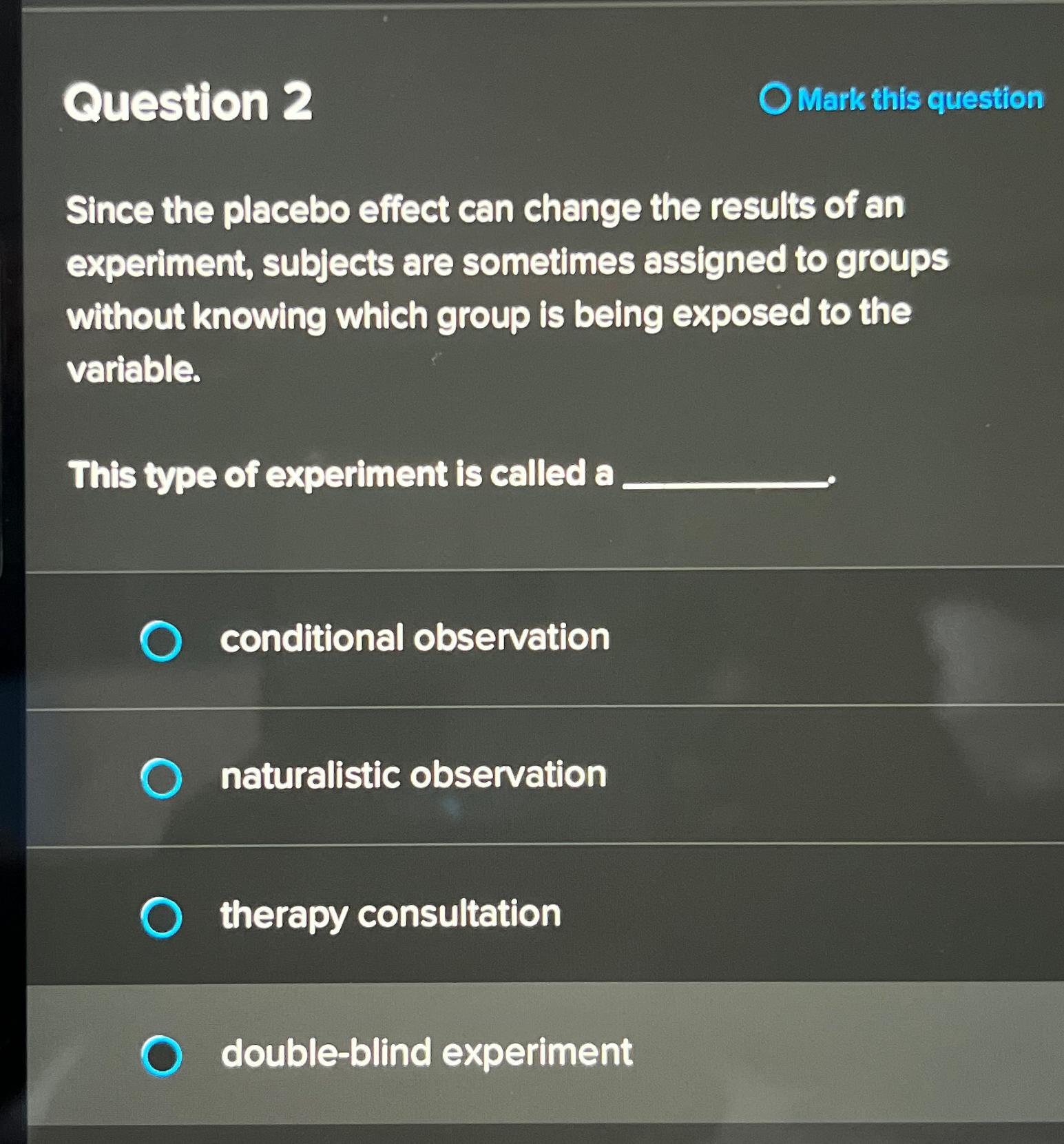 Solved Question 2Mark this questionSince the placebo effect | Chegg.com