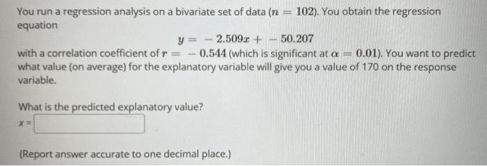 Solved You run a regression analysis on a bivariate set of | Chegg.com