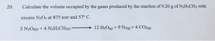 Solved 20. Calculate the volume occupied by the gases | Chegg.com
