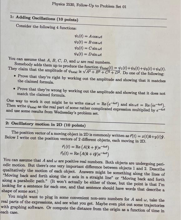 Solved 1: Adding Oscillations (10 points) Consider the | Chegg.com