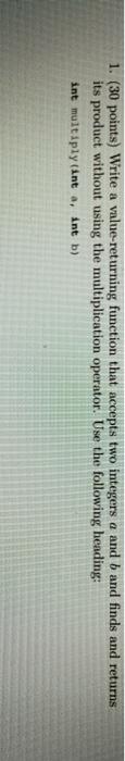 Solved 1. (30 points) Write a value-returning function that | Chegg.com