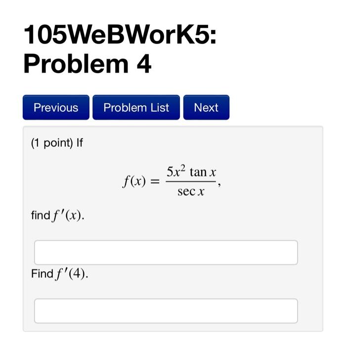 Solved 105WeBWork5: Problem 4 Previous Problem List Next (1 | Chegg.com