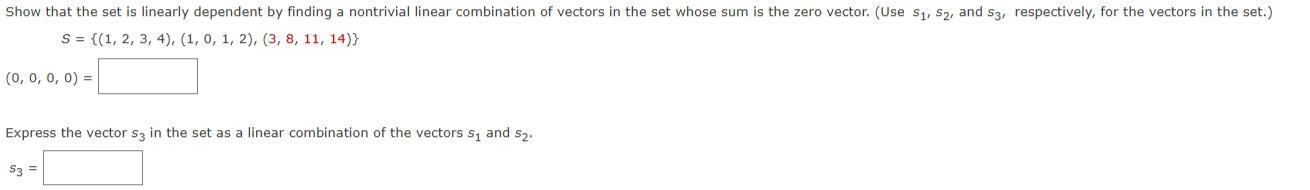 Solved Show that the set is linearly dependent by finding a | Chegg.com