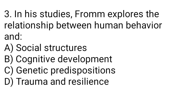 Solved In his studies, Fromm explores the relationship | Chegg.com