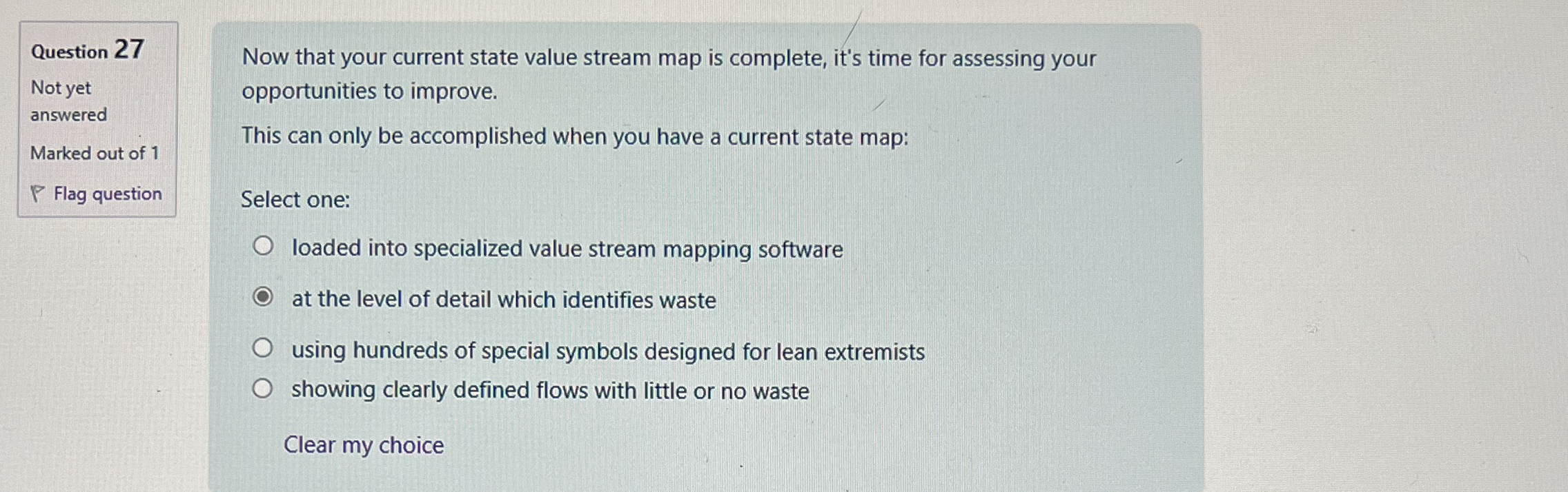 Solved Now that your current state value stream map is | Chegg.com