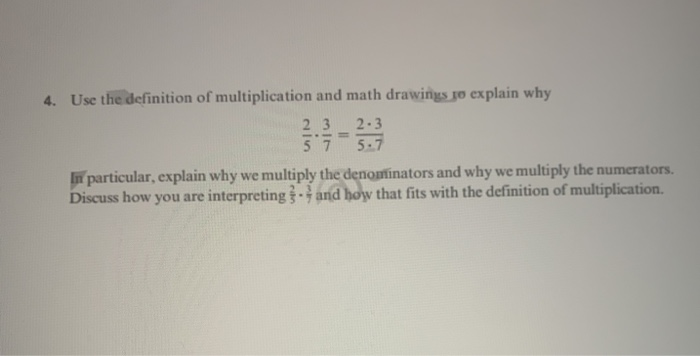 Solved 4. Use the definition of multiplication and math | Chegg.com