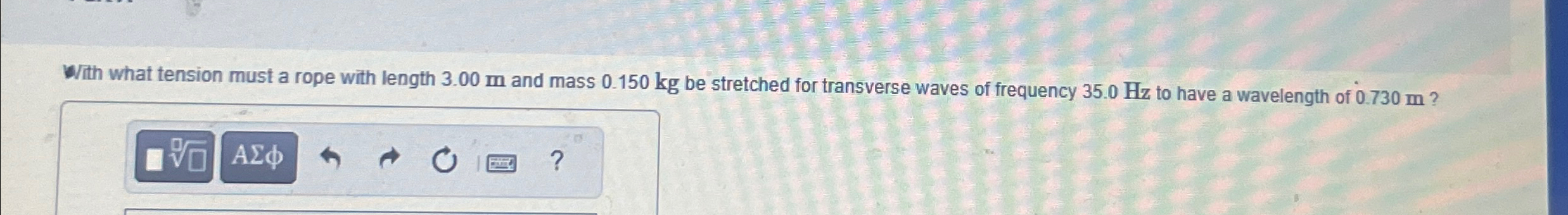 Solved What thension must a rope with length 3.00m ﻿and mass | Chegg.com