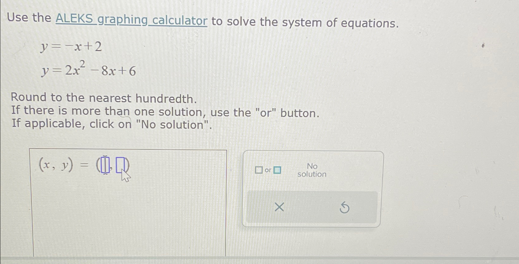 Solved Use the ALEKS graphing calculator to solve the system | Chegg.com