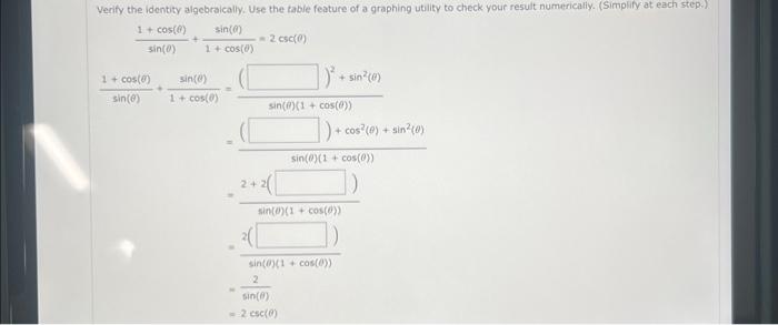 Solved Verify the identity algebraically, Use the table | Chegg.com