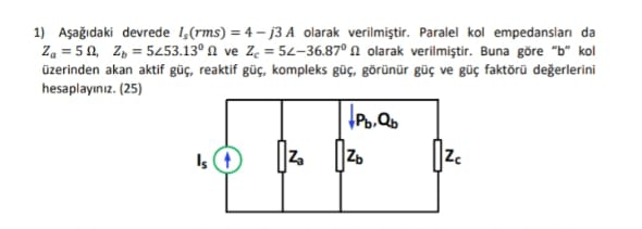 Solved Aşağıdaki devrede Is(rms)=4-j3A olarak verilmiştir. | Chegg.com