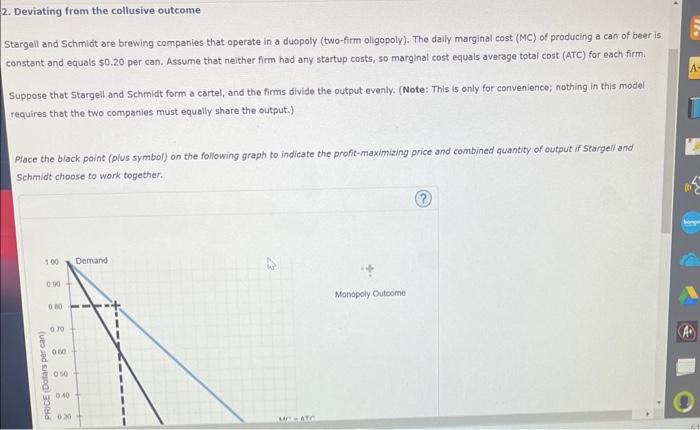 Solved Deviating from the collusive outcome targell and | Chegg.com