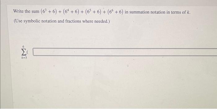 Solved Write the sum (63+6)+(64+6)+(65+6)+(66+6) in | Chegg.com