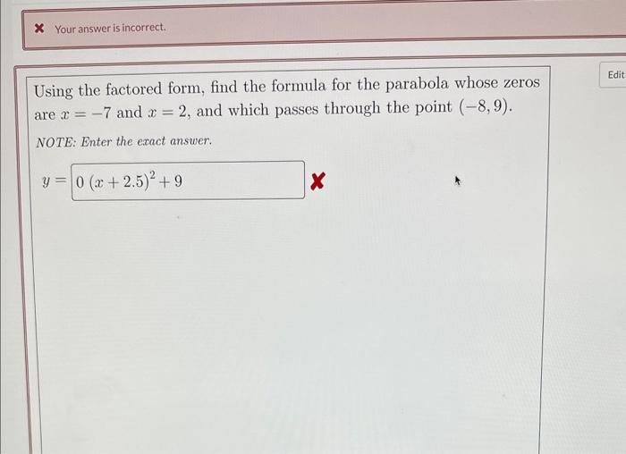 Solved Using the factored form, find the formula for the | Chegg.com